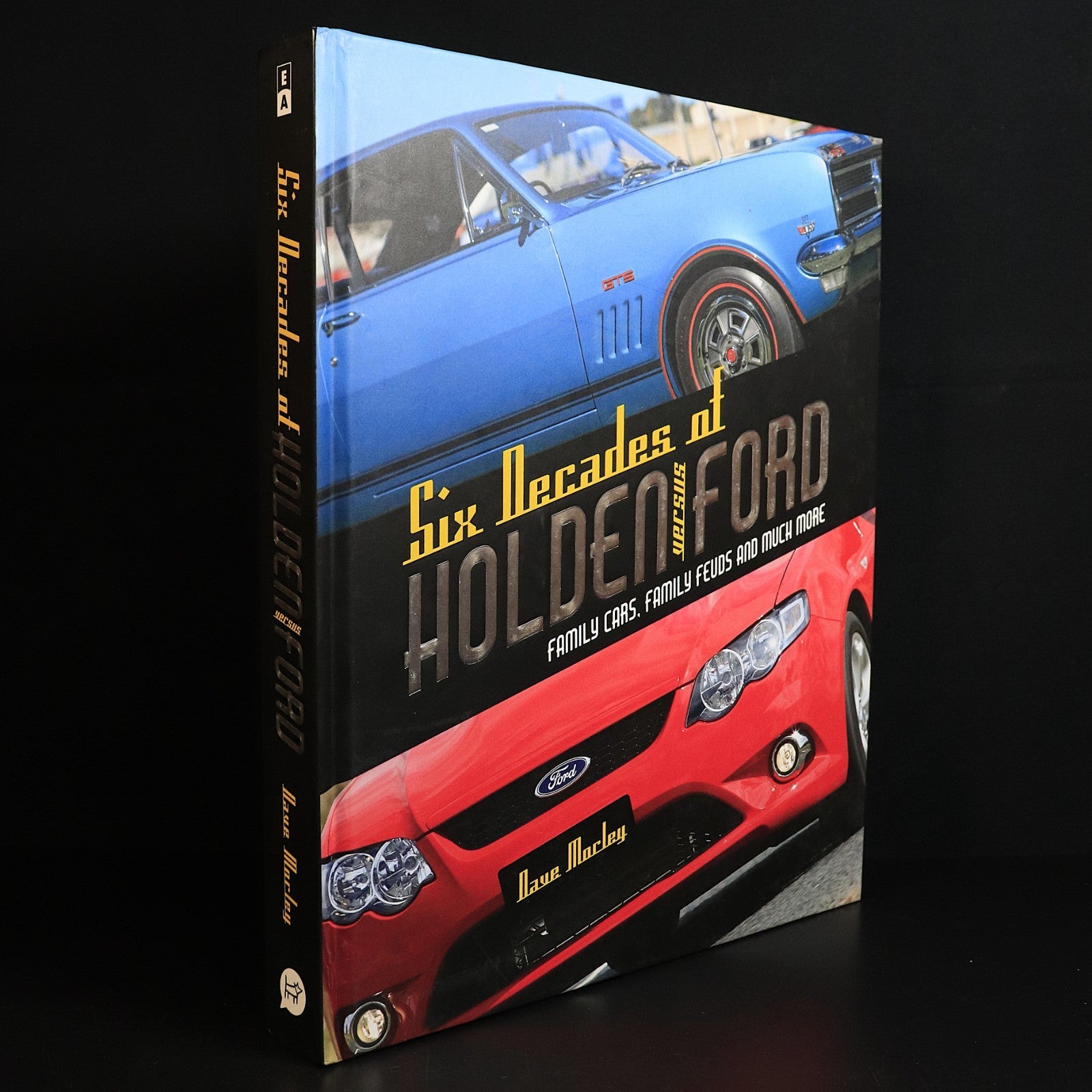 Six Decades Of Holden vs Ford 2018 Australian Automotive History Book ...